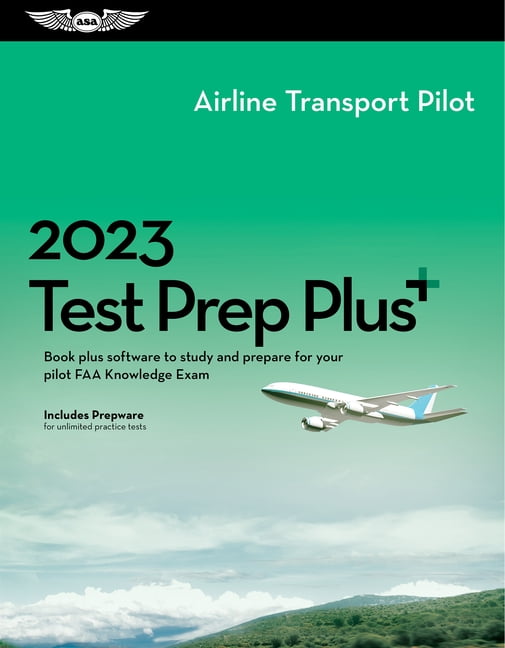 Asa Test Prep: 2023 Airline Transport Pilot Test Prep Plus : Book Plus ...