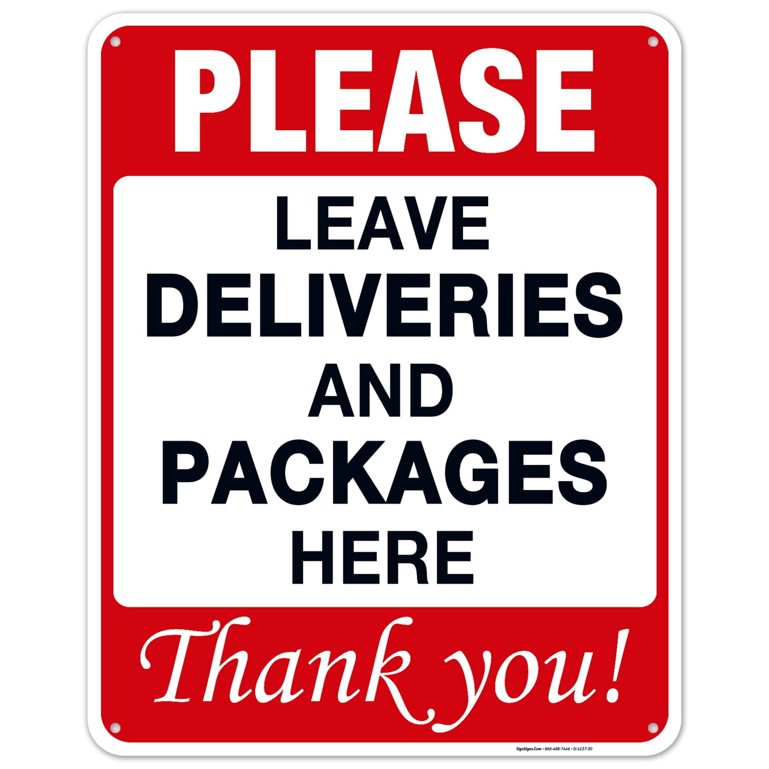Please Leave Deliveries and Packages Here Thank You Sign, - Walmart.com