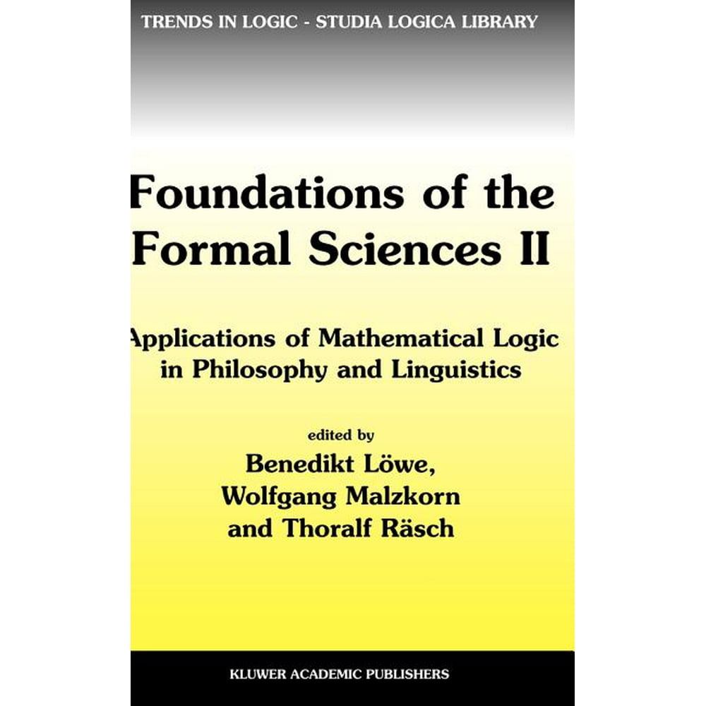 Trends In Logic Foundations Of The Formal Sciences II Applications Of trends-in-logic-foundations-of-the-formal-sciences-ii-applications-of