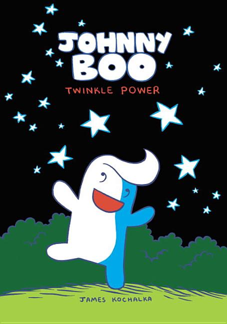 Johnny Boo: Johnny Boo: Twinkle Power (Johnny Boo Book 2) (Series ##2 ...