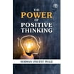 The Power of Positive Thinking: 10 Traits for Maximum Results ...