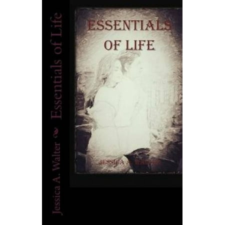 Essentials of Life: A Short Guideline | Walmart Canada