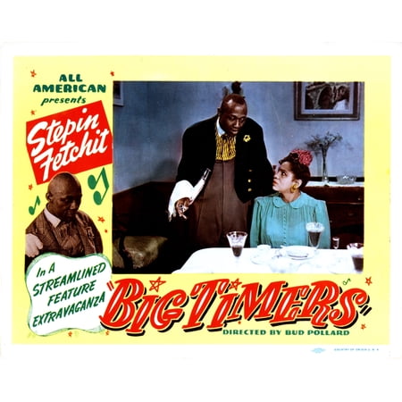 Big Timers From Left Stepin Fetchit Francine Everett 1945 Movie Poster ...