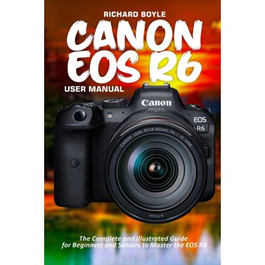 Canon EOS 90D User Manual: The Complete and Illustrated Guide for ...