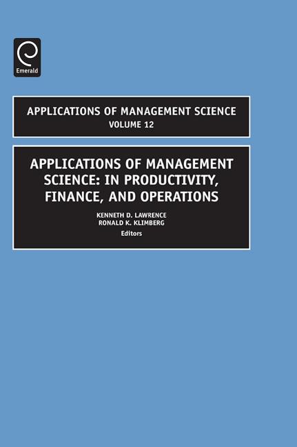 Applications of Management Science: In Productivity, Finance, and ...