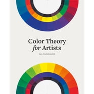 Color Theory for the Make-Up Artist: Understanding Color and Light for ...