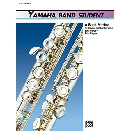 Yamaha Band Student, Book 3: Flute (Yamaha Band Method) | Walmart Canada