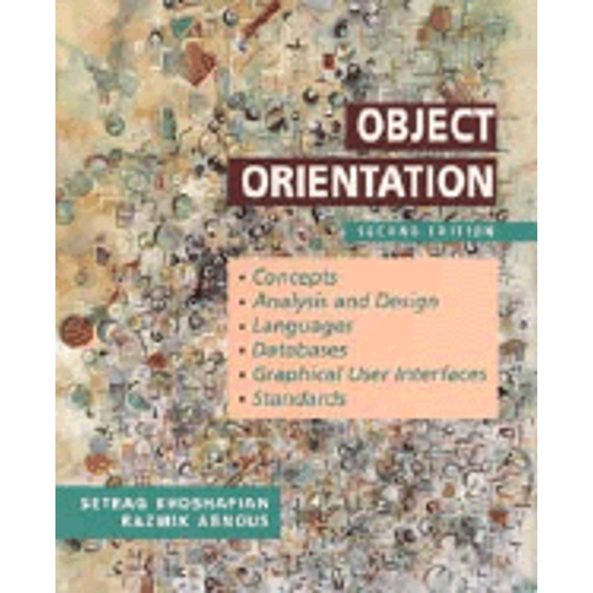 Pre-Owned Object Orientation : Concepts, Analysis and Design, Languages, Databases, Graphical ...