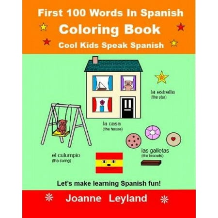 First 100 Words In Spanish Coloring Book Cool Kids Speak Spanish: Let's ...