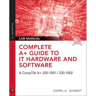 Comptia A+ Complete Study Guide : Exam Core 1 220-1001 and Exam Core 2 ...
