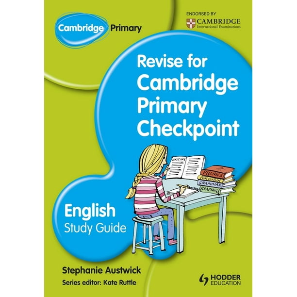 Cambridge Primary: Revise for Primary Checkpoint English Study Gu ...