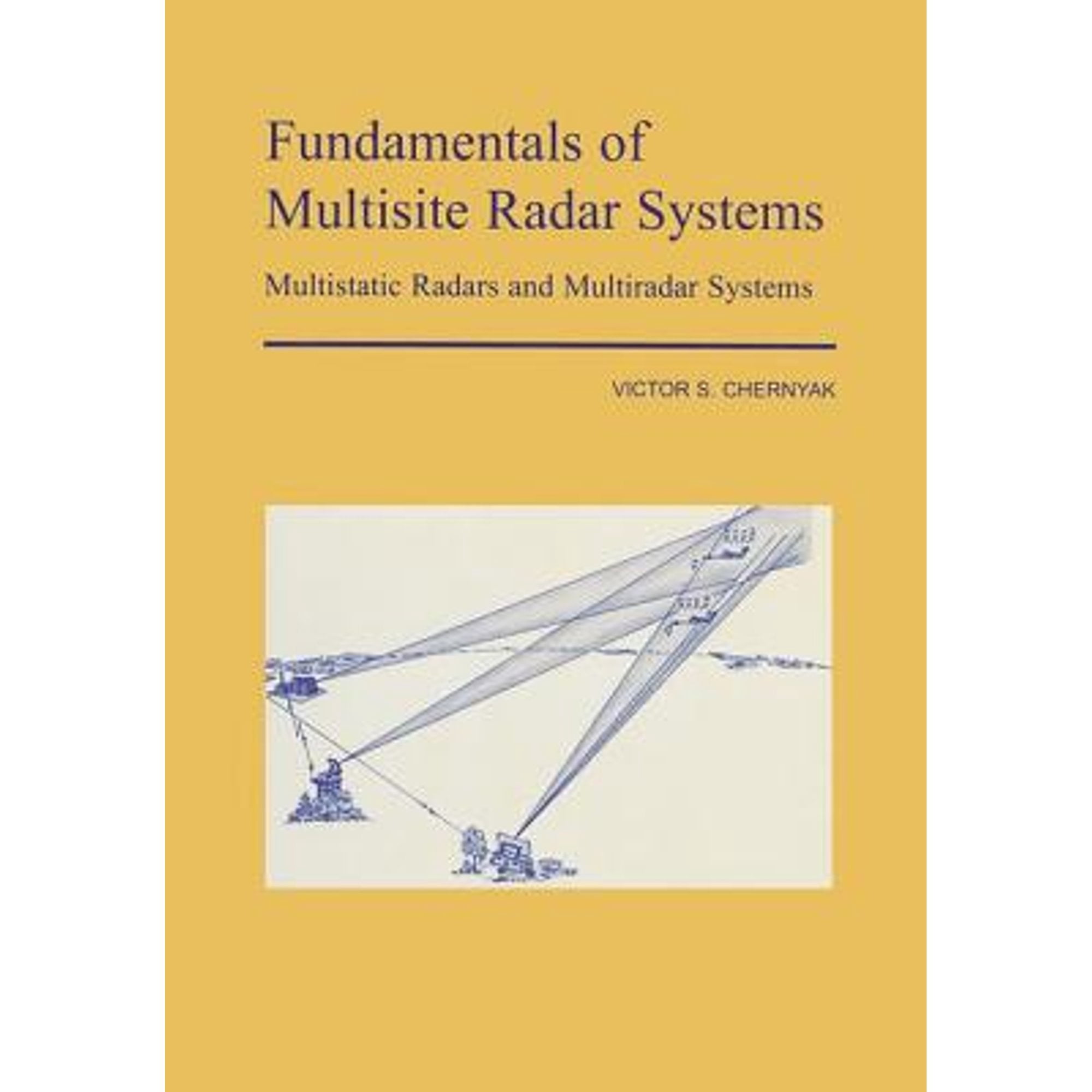 Pre-Owned Fundamentals of Multisite Radar Systems: Multistatic Radars ...