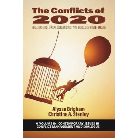 The Conflicts of 2020: Reflections from a Graduate Course on Diversity ...