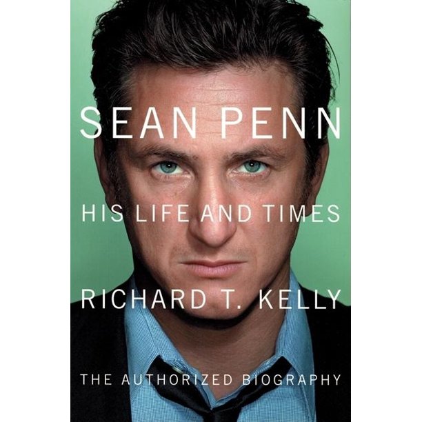 Sean Penn : His Life and Times (Paperback) - Walmart.com