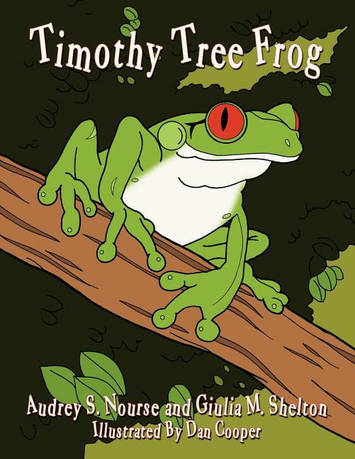 Timothy Tree Frog (Paperback) - Walmart.com