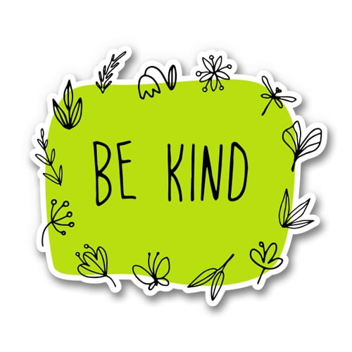 Be Kind Cute Floral - 12" Vinyl Sticker Waterproof Decal - Walmart.com