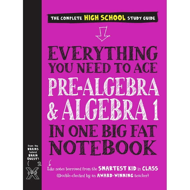 Big Fat Notebooks: Everything You Need to Ace Pre-Algebra and Algebra I ...