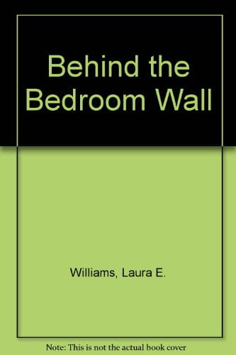 Pre-Owned Behind the Bedroom Wall, 9780613033749, 0613033744, Paperback ...