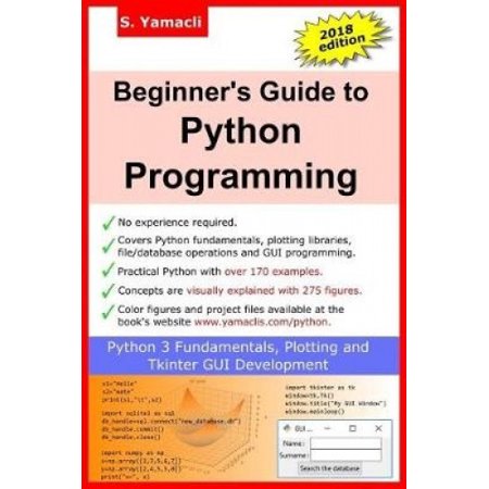 Beginner's Guide to Python Programming: Learn Python 3 Fundamentals, Plotting and Tkinter GUI ...
