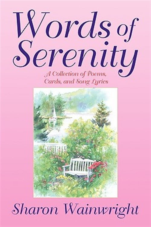 Pre-Owned Words of Serenity : A Collection of Poems, Cards, and Song ...