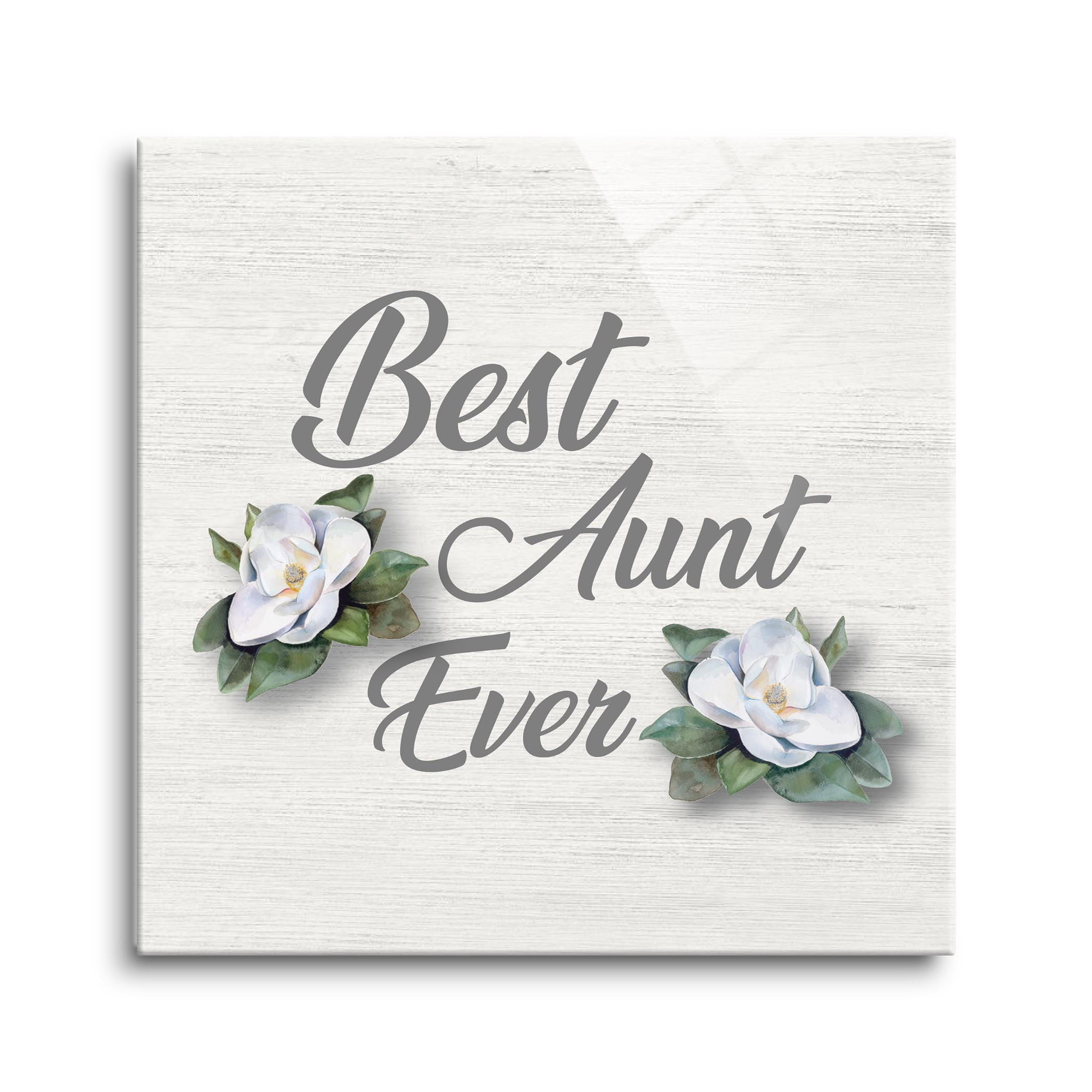 Best Aunt Ever White Woodgrain Floral 24 x 24 Glass Wall Hanging Sign ...