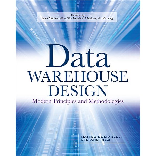 Data Warehouse Design: Modern Principles and Methodologies (Paperback ...
