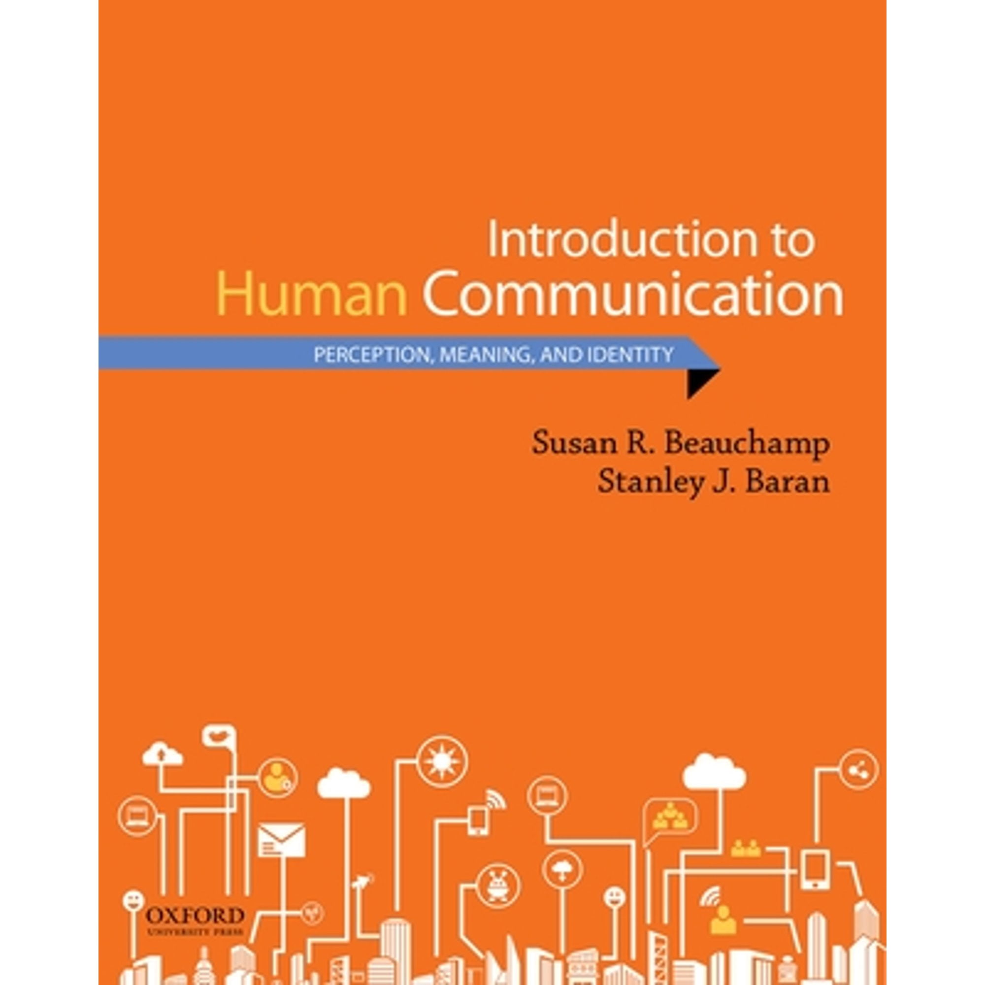 Introduction to Human Communication: Perception, Meaning, and Identity ...