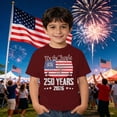 250 Anniversary Kids Patriotic Independence Day Print Tee Shirts ...