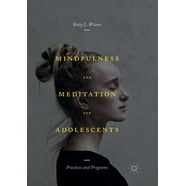 Mindfulness-Based Stress Reduction: Protocol, Practice, and Teaching ...