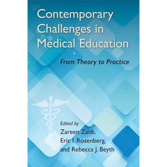 Pre-Owned Contemporary Challenges in Medical Education: From Theory to ...