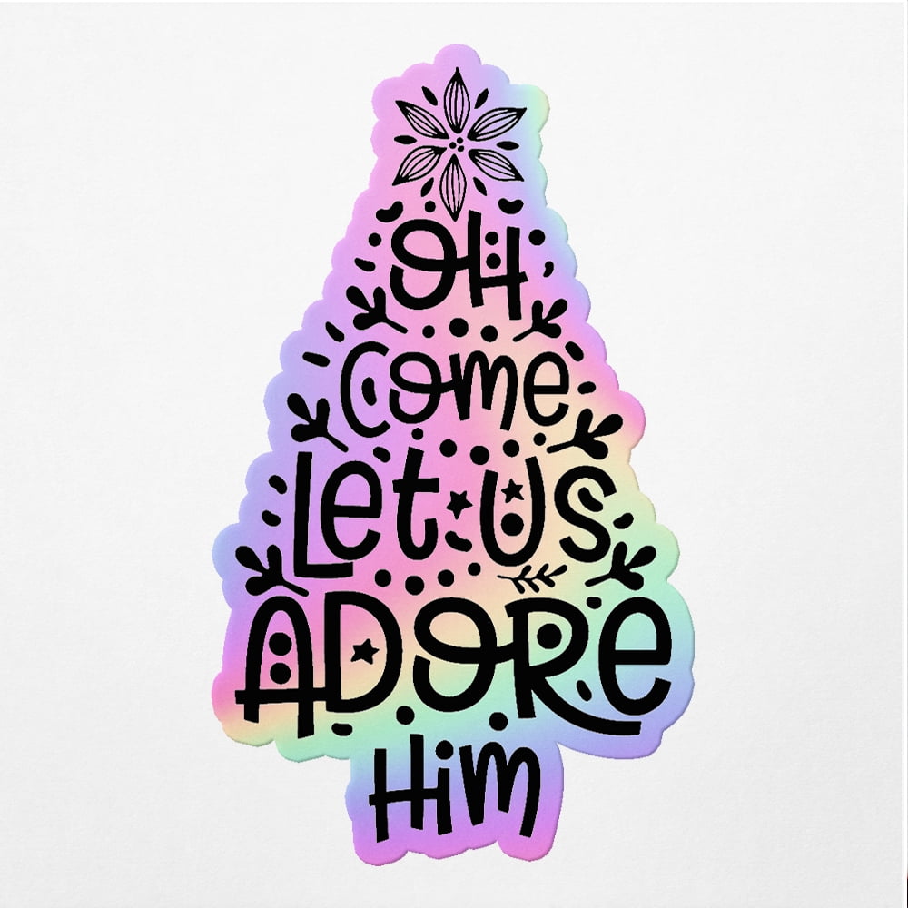 Vinyl Stickers Decals Of Come Him Christmas Quote - Apply On Any Smooth ...