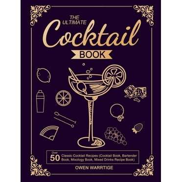 The Essential Bar Book for Home Mixologists : Tools, Techniques, and ...