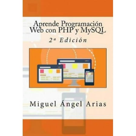 Aprende Programacion Web Con PHP y MySQL: 2a Edicion [Spanish] | Walmart Canada