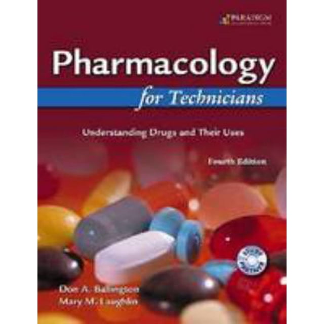 Pre-Owned Pharmacology for Technicians: Understanding Drugs and Their ...