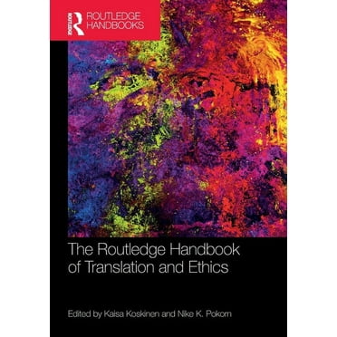Routledge Handbooks in Applied Linguistics: The Routledge Handbook of Translation Studies ...