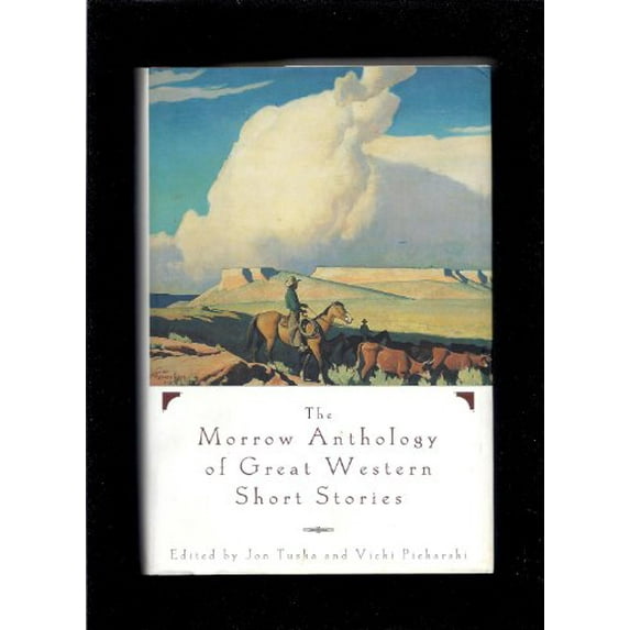 Pre-Owned Great Western Short Stories, the Morrow Anthology of ...
