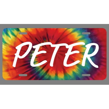Peter Name Tie Dye Style License Plate Tag Vanity Novelty Metal | UV ...