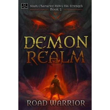 Demon Realm: Main Character hides his Strength Book 2 (Main Character ...