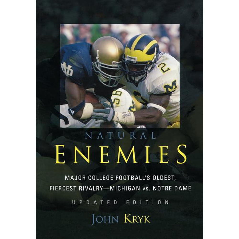 Natural Enemies : Major College Football's Oldest, Fiercest Rivalry ...