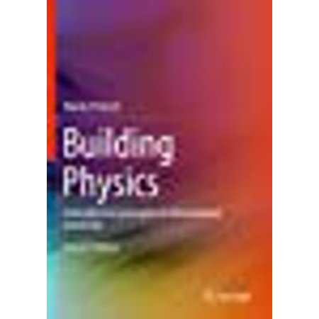 Building Physics: From physical principles to international standards ...