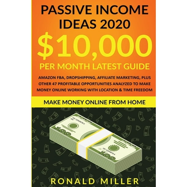 Passive Income Ideas 2020 10 000 Month Latest Guide Amazon Fba