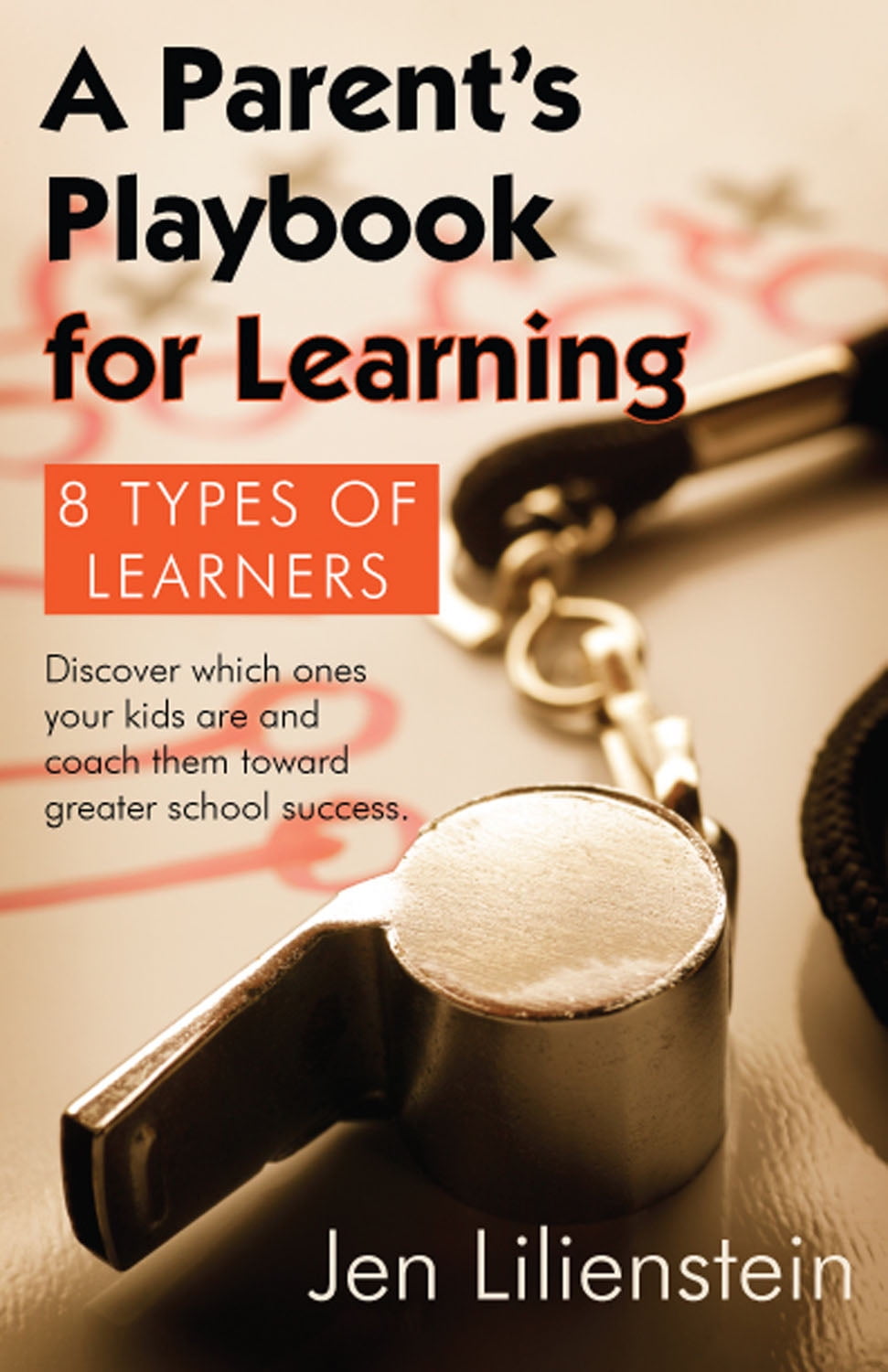 Parent's Playbook for Learning: 8 Types of Learners (Paperback ...