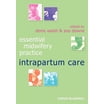 Essential Midwifery Practice Essential Midwifery Practice, (Paperback ...