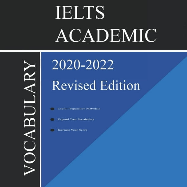 IELTS Academic Vocabulary 2020 2022 Complete Revised Edition Words ielts-academic-vocabulary-2020-2022-complete-revised-edition-words
