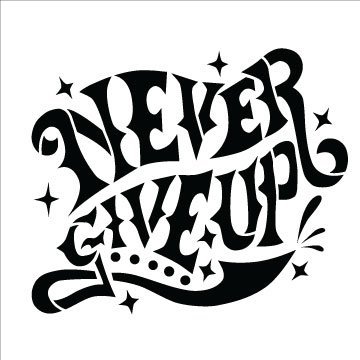 Never Give Up - Word Art Stencil - 12" x 12" - Walmart.com