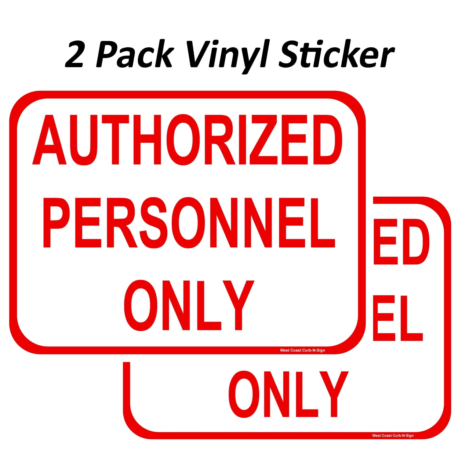 2 Pack Authorized Personal Only Stickers, Office, Residence, Home ...