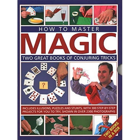 How To Master Magic: Two Great Books of Conjuring Tricks: Includes ...