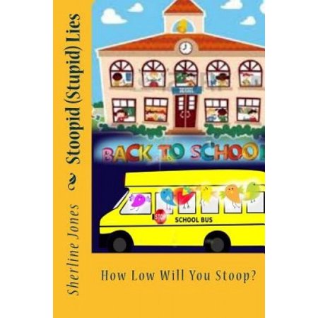 Stoopid (Stupid) Lies: How Low Will You Stoop? | Walmart Canada