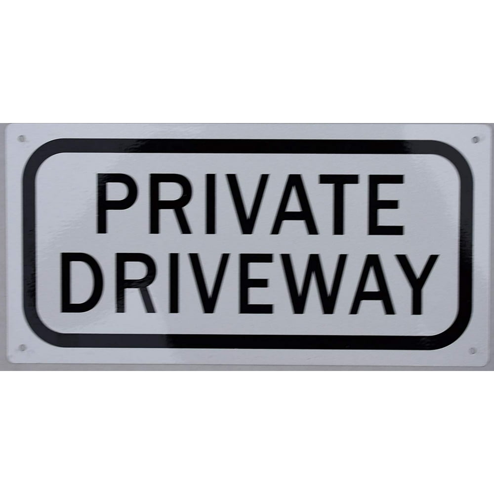 Private Driveway Sign (Aluminium Reflective, White 6x12) - Walmart.com ...