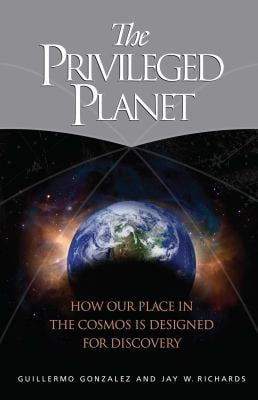 Pre-Owned The Privileged Planet: How Our Place in the Cosmos Is ...